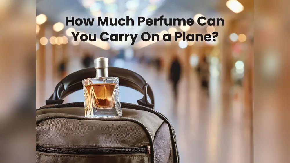 can i put perfume in my cabin bag - Grooming Wise