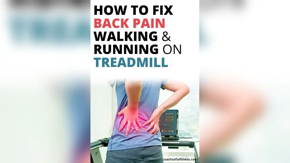 Can Treadmill Cause Lower Back Pain? Shocking Truth Revealed ...